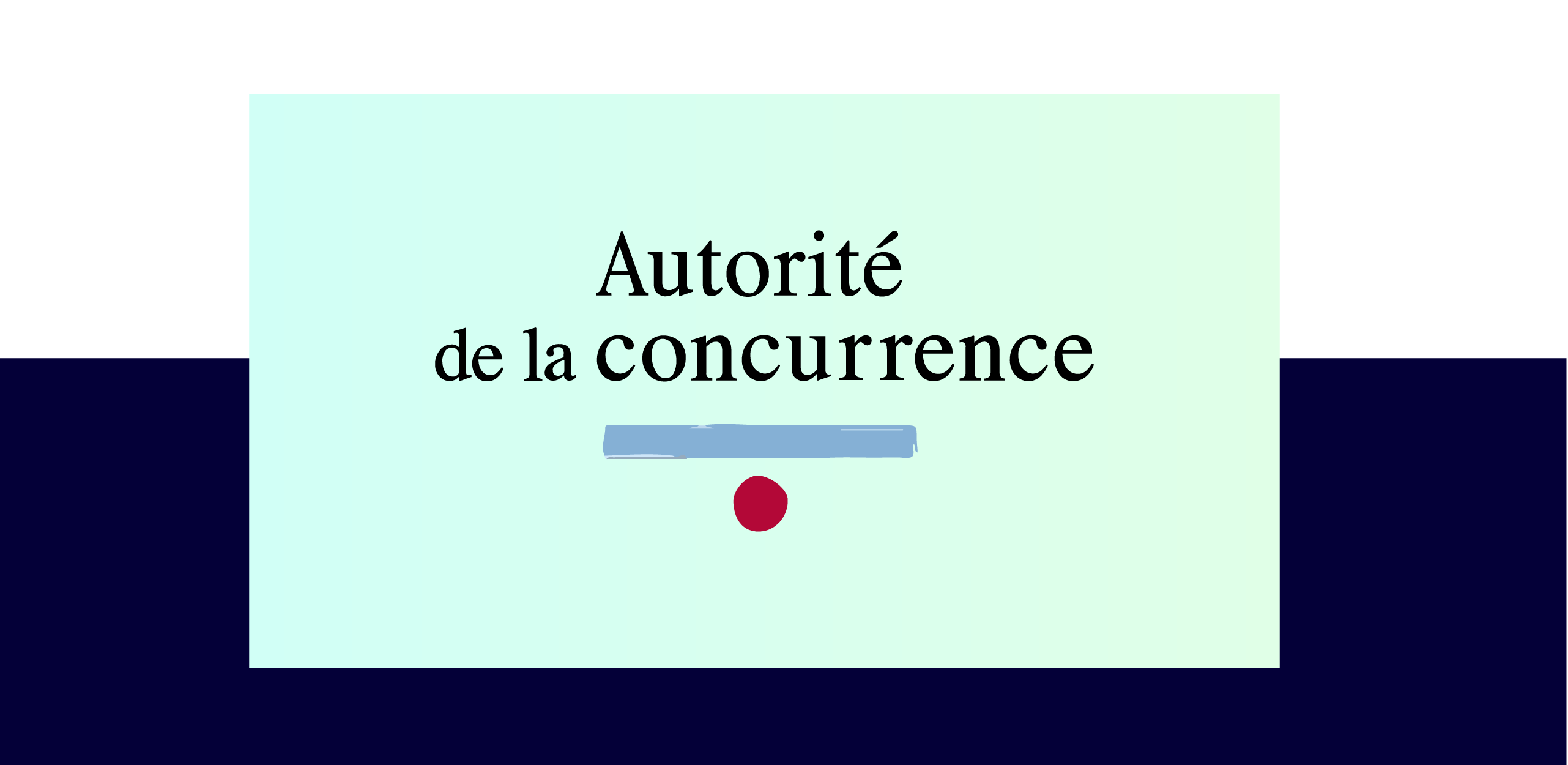 Page d'accueil | Autorité de la concurrence